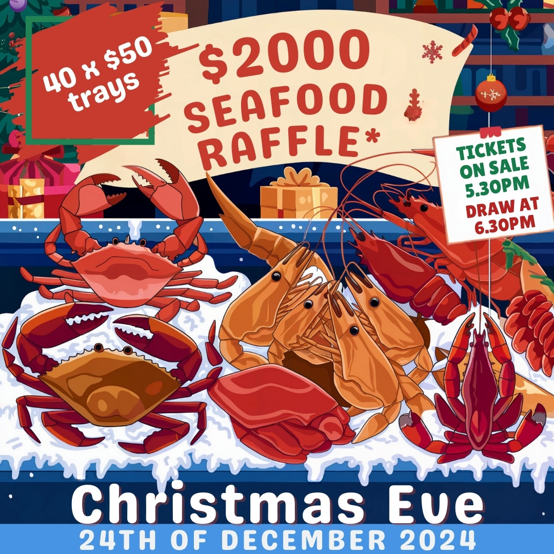 Christmas Eve $2000 Seafood Raffle!