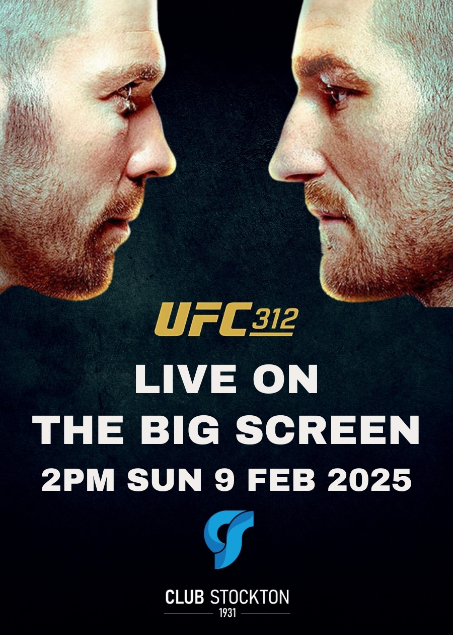 Join us at Club Stockton for UFC 312 Live on the BIG Screen